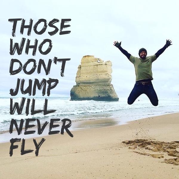 Those Who Don t Jump Will Never Fly Sayings Motivation Quote Those Who Don t Jump Will Never Fly Sayings Motivation Quote