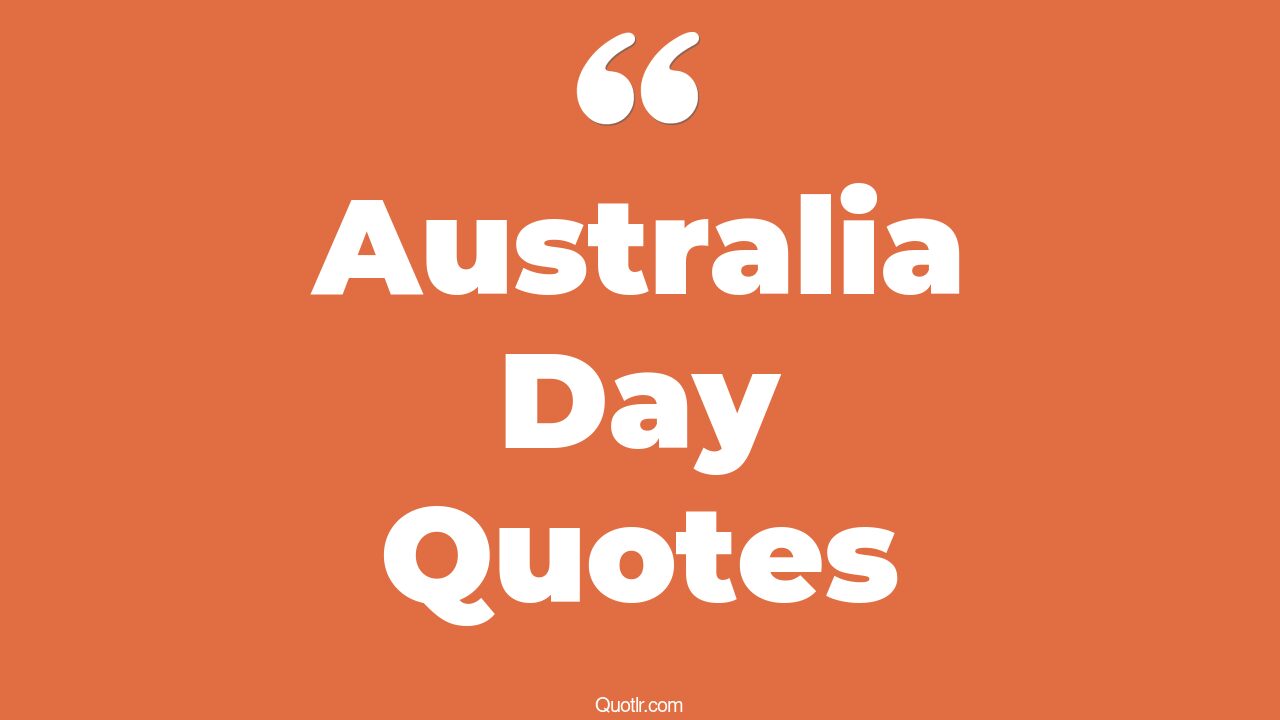33+ Romantic Australia Day Quotes That Will Unlock Your True Potential