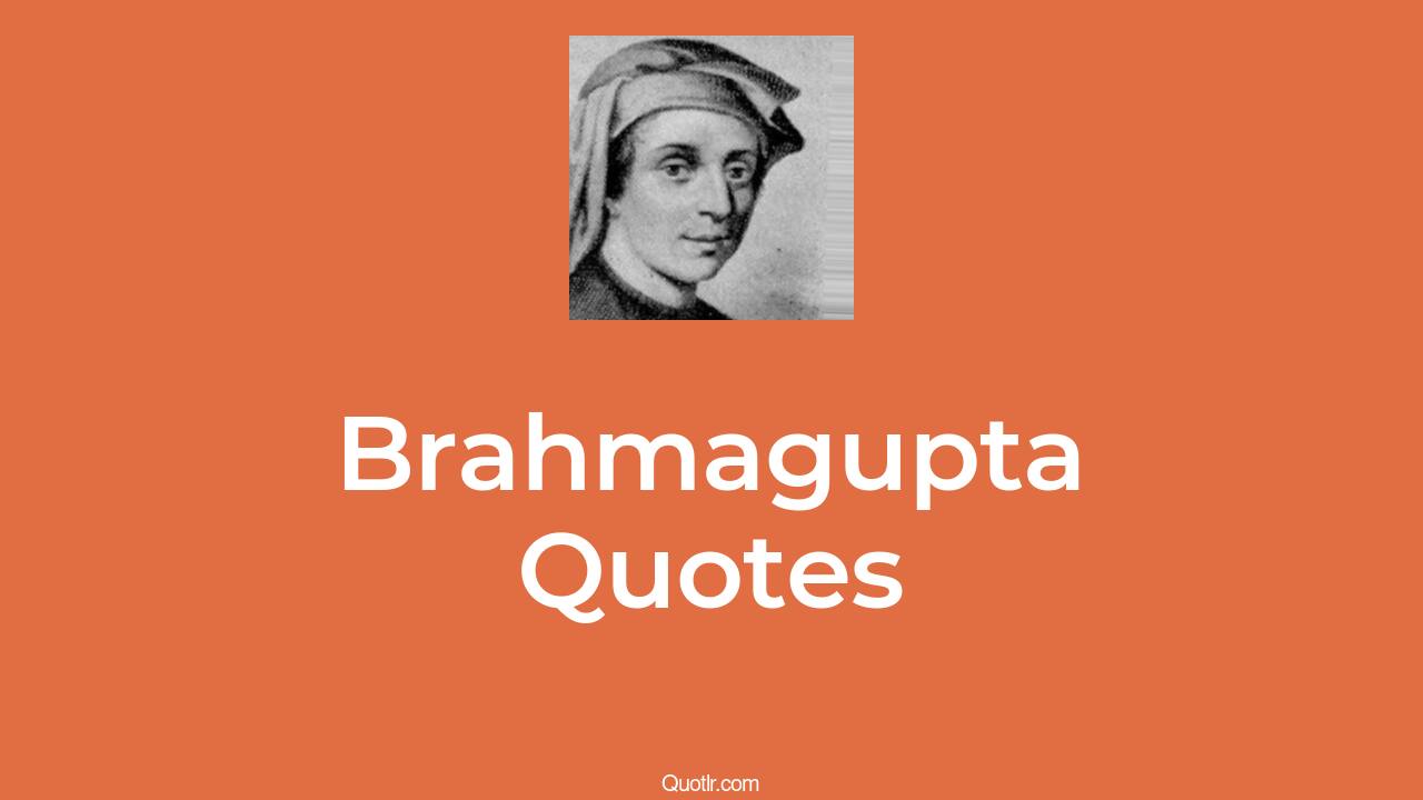 Brahmagupta Quotes