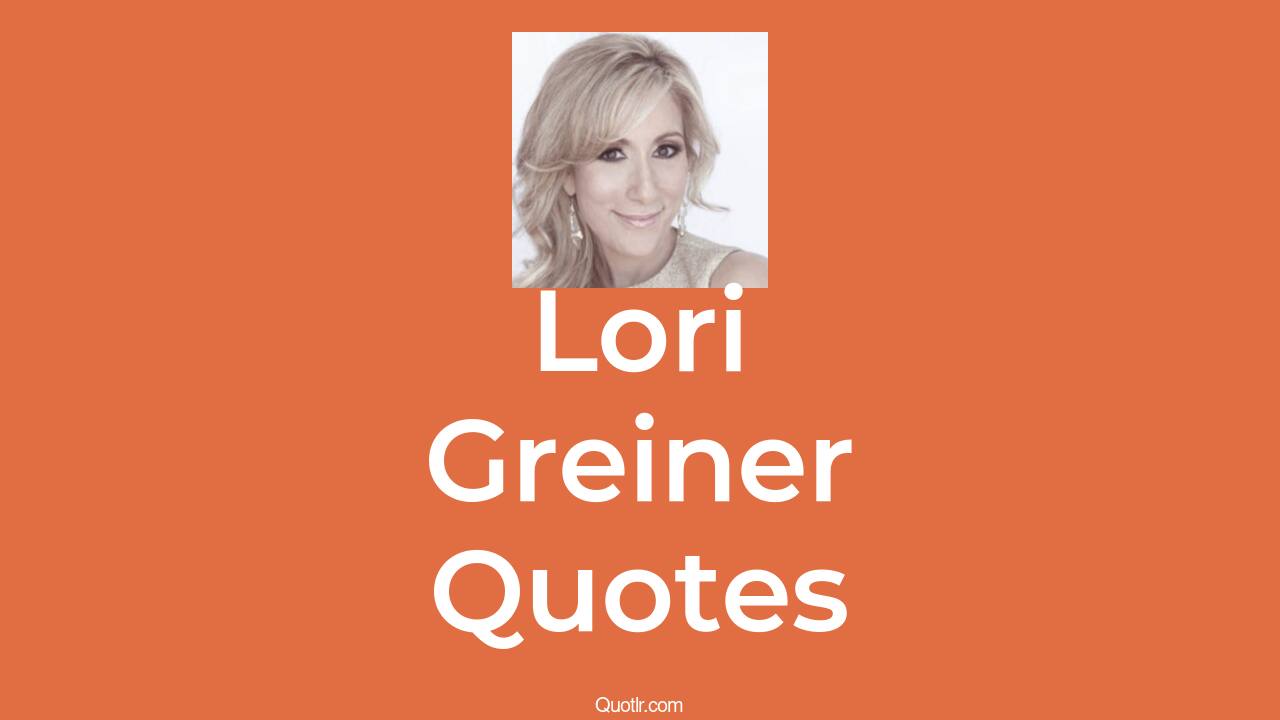 26+ Lori Greiner Quotes about success, diversity, diversity and ...