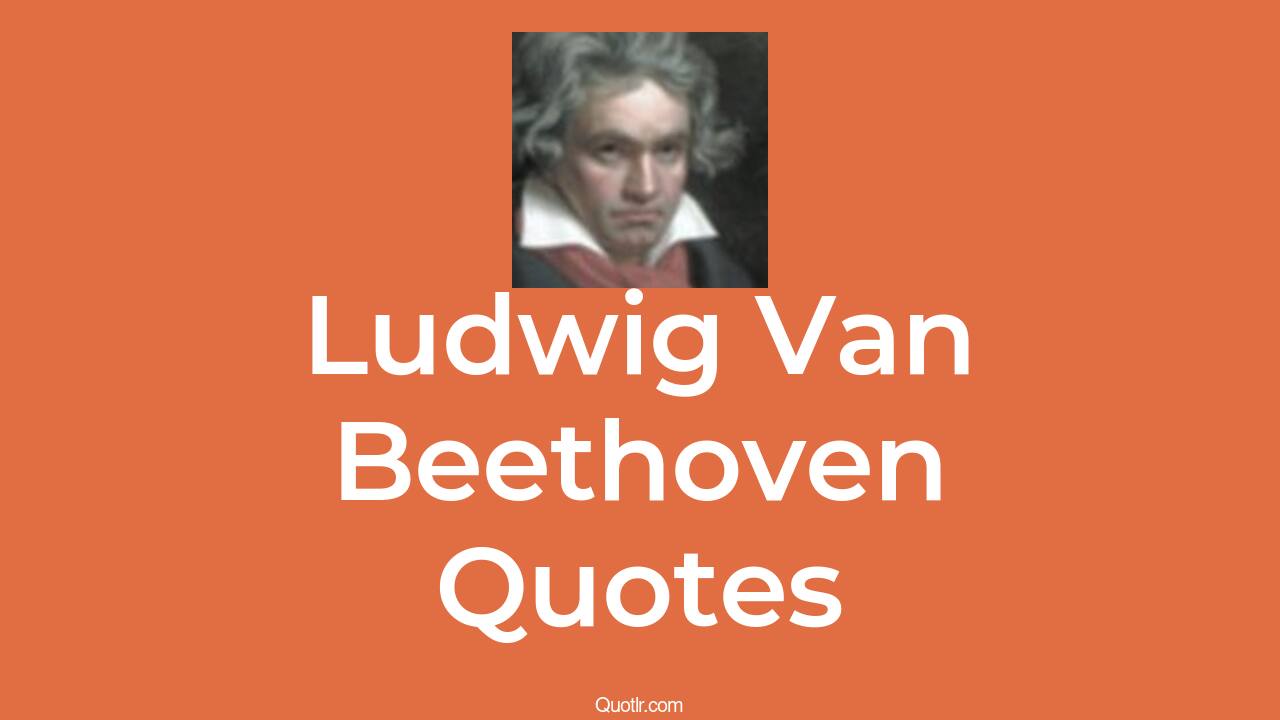 Quotes By Beethoven – Beethoven Citations Sur La Musique – AFCBA