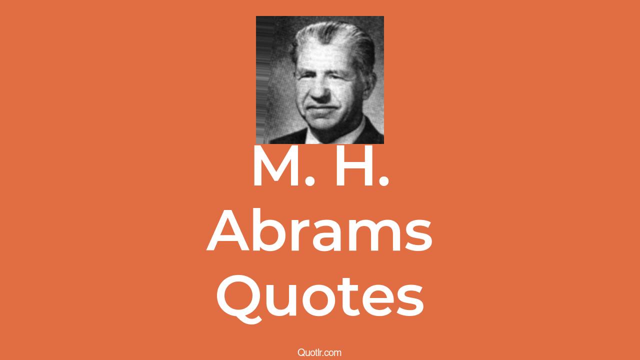 Mh Abrams Quotes M. H. Abrams Wikipedia