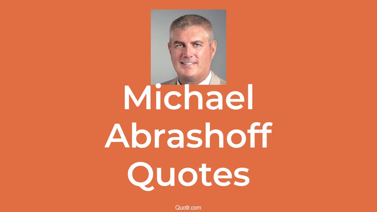 Mike Abrashoff Quotes : 30 Of The Best Leadership Quotes And Insights ...