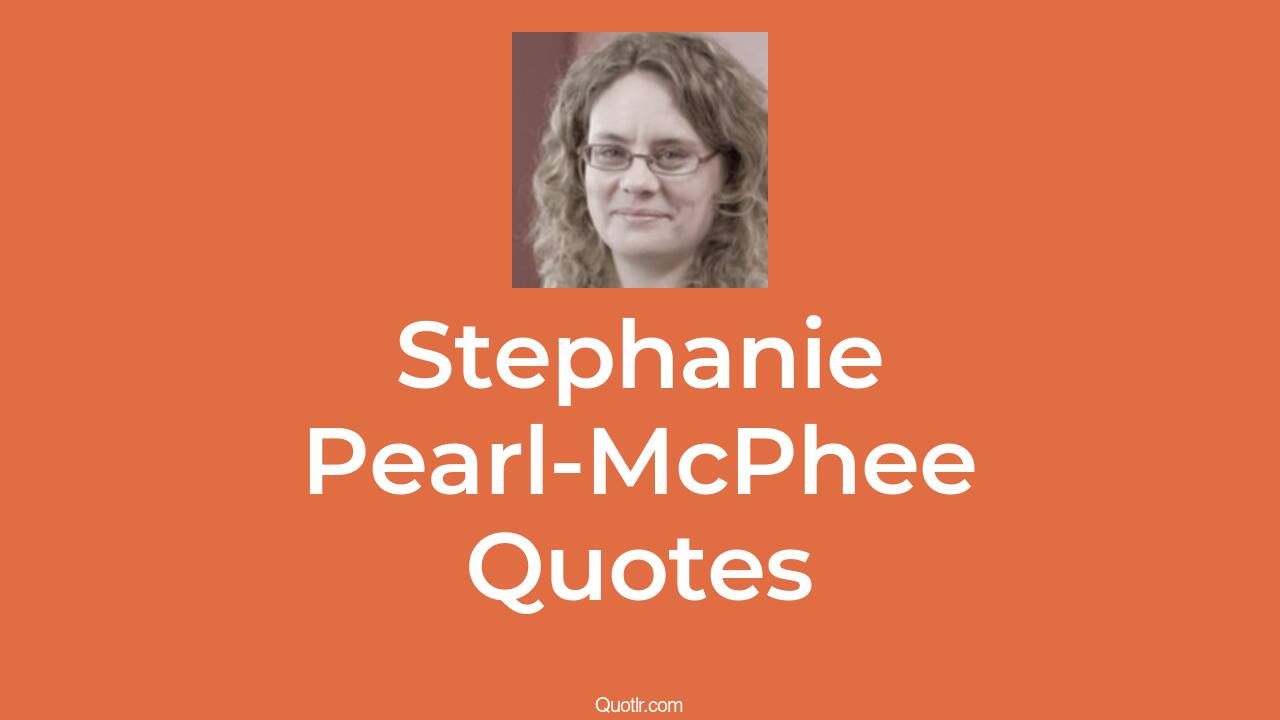 52+ Stephanie Pearl-McPhee Quotes about education, friendship, humorous ...