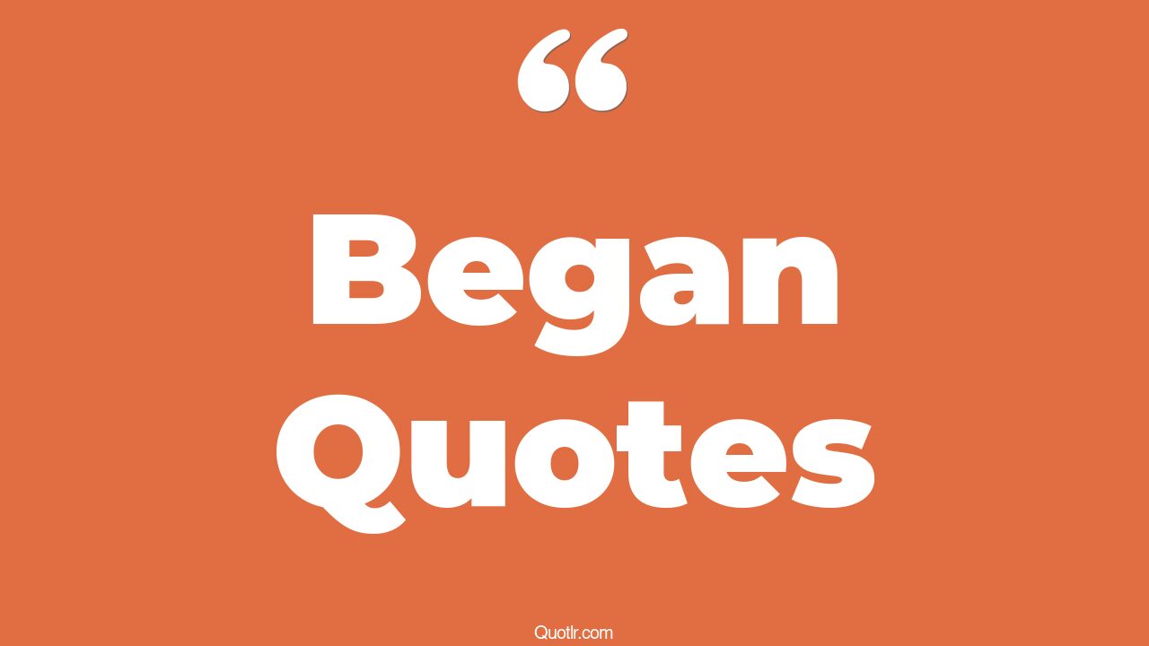 45 Professional Where It All Began Quotes | where it began, ended ...