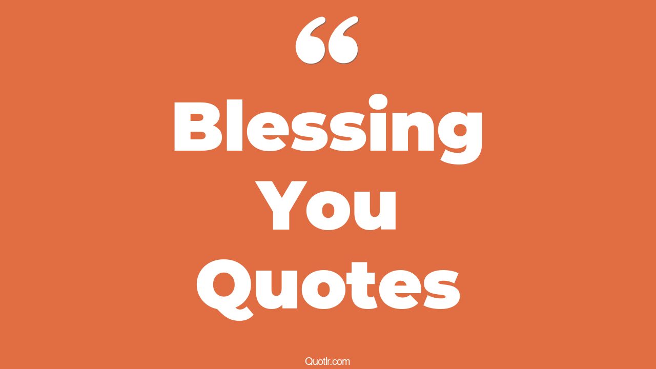 35+ Restlessness Blessing You Quotes That Will Unlock Your True Potential