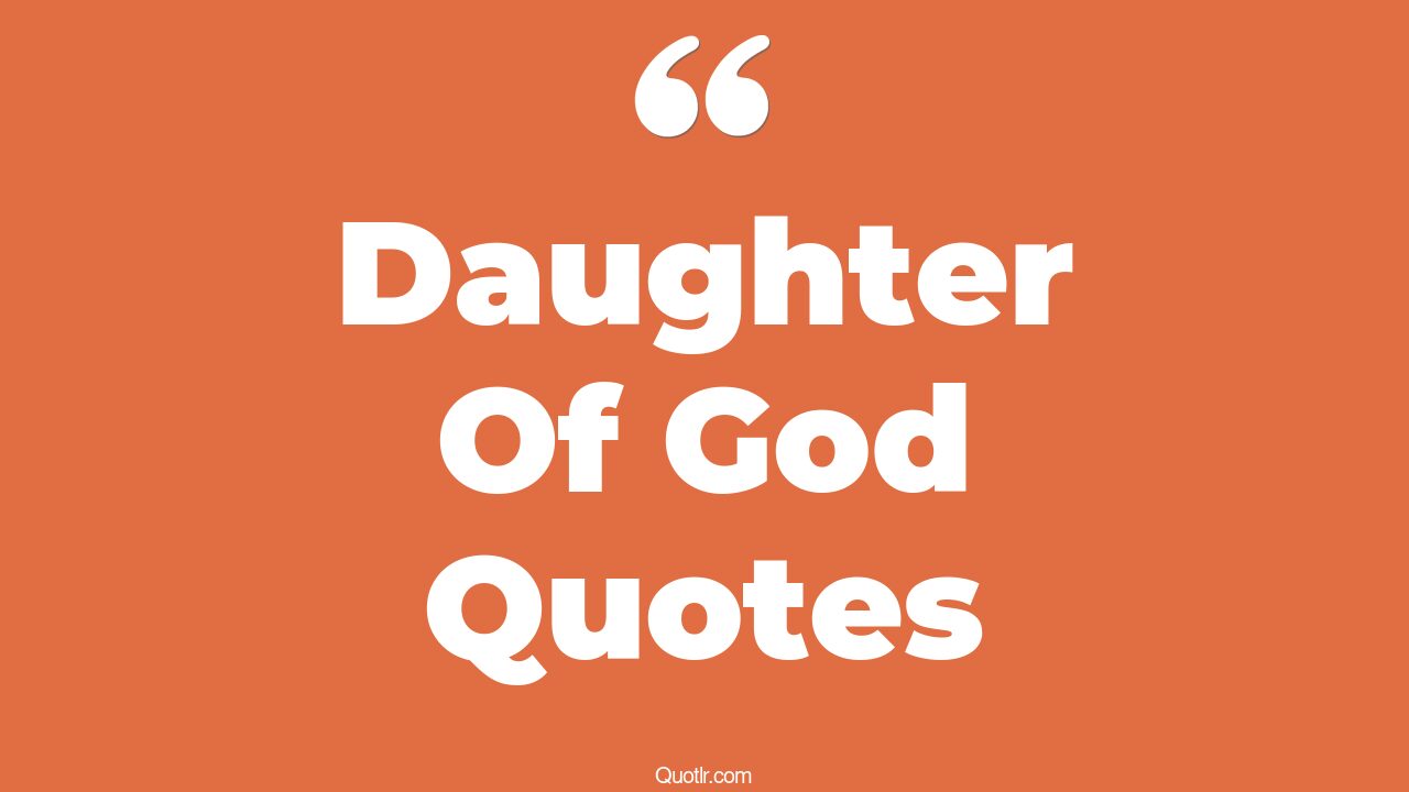 45 Whopping I Am A Daughter Of God Quotes | lds daughter of god ...