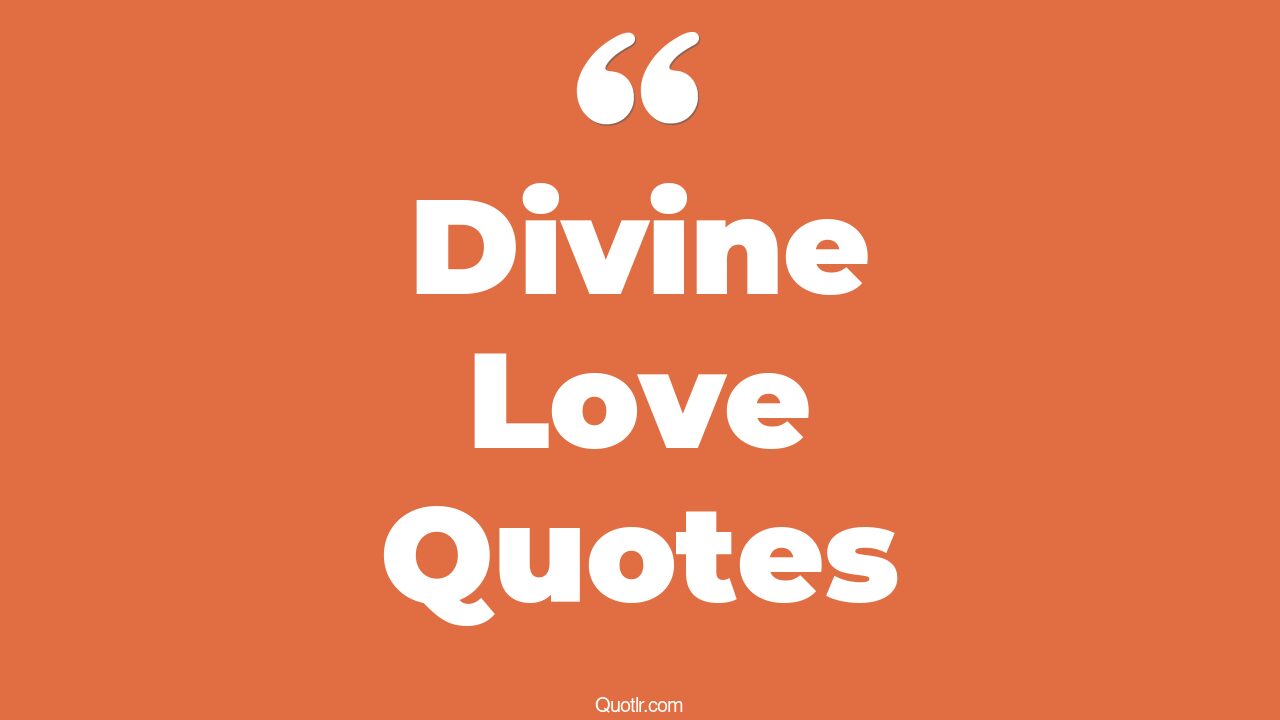 45 Unusual Secrets Of Divine Love Quotes | revelations of divine love ...
