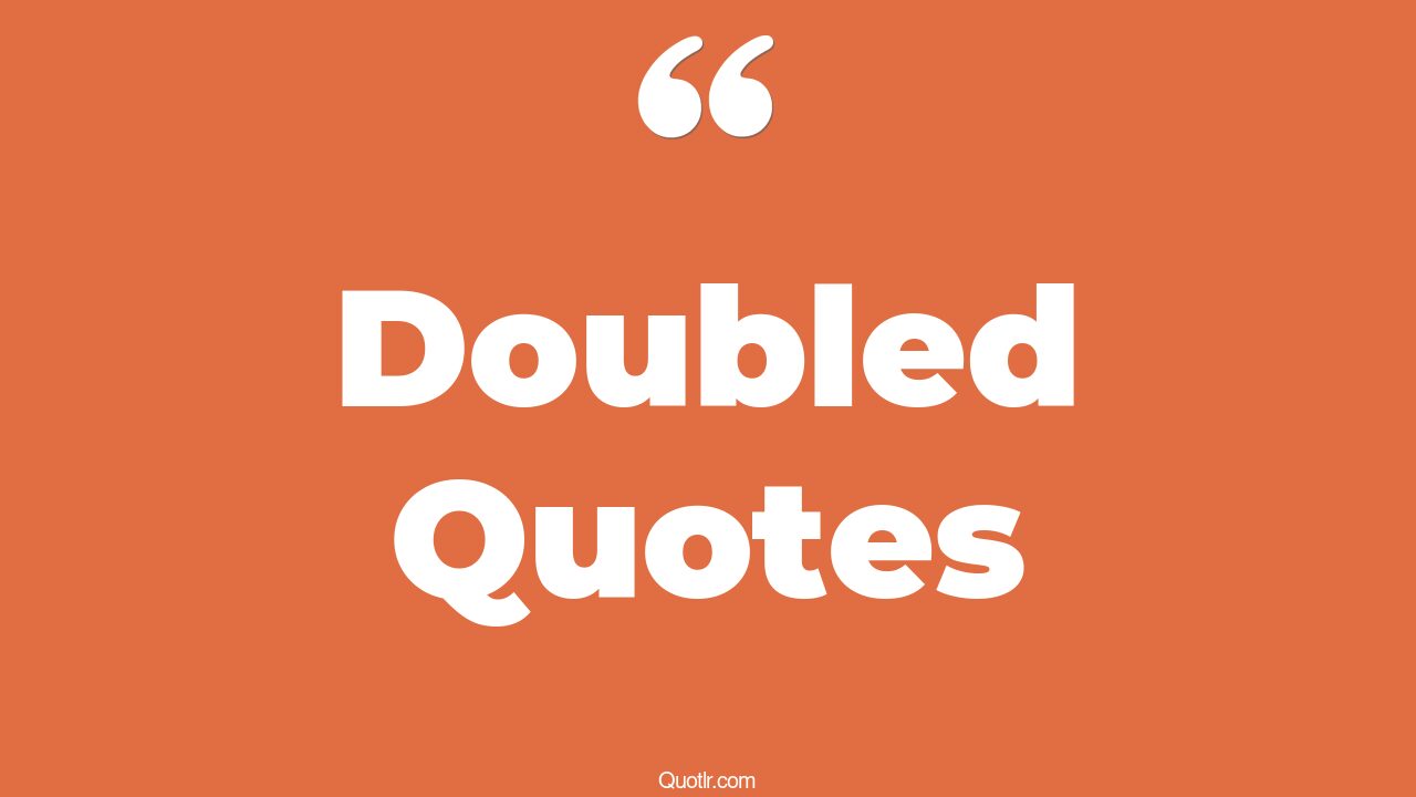 35-glamorous-doubled-quotes-that-will-unlock-your-true-potential