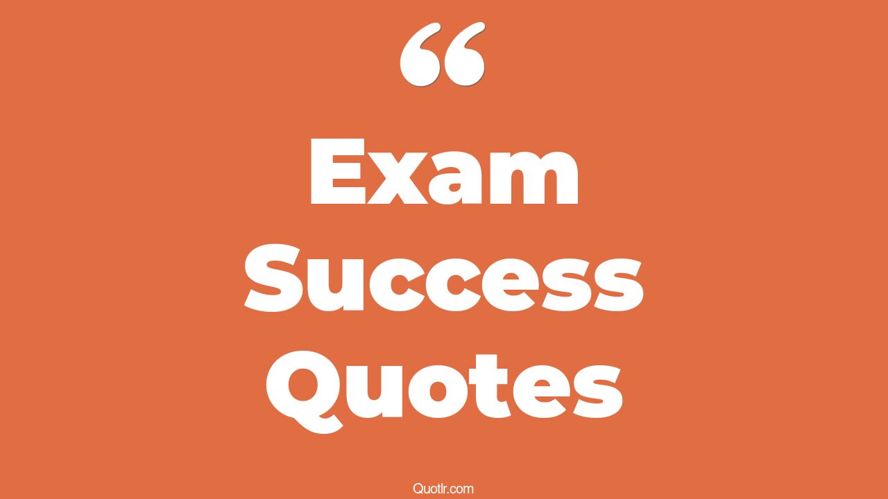 10+ Colorful Exam Success Quotes