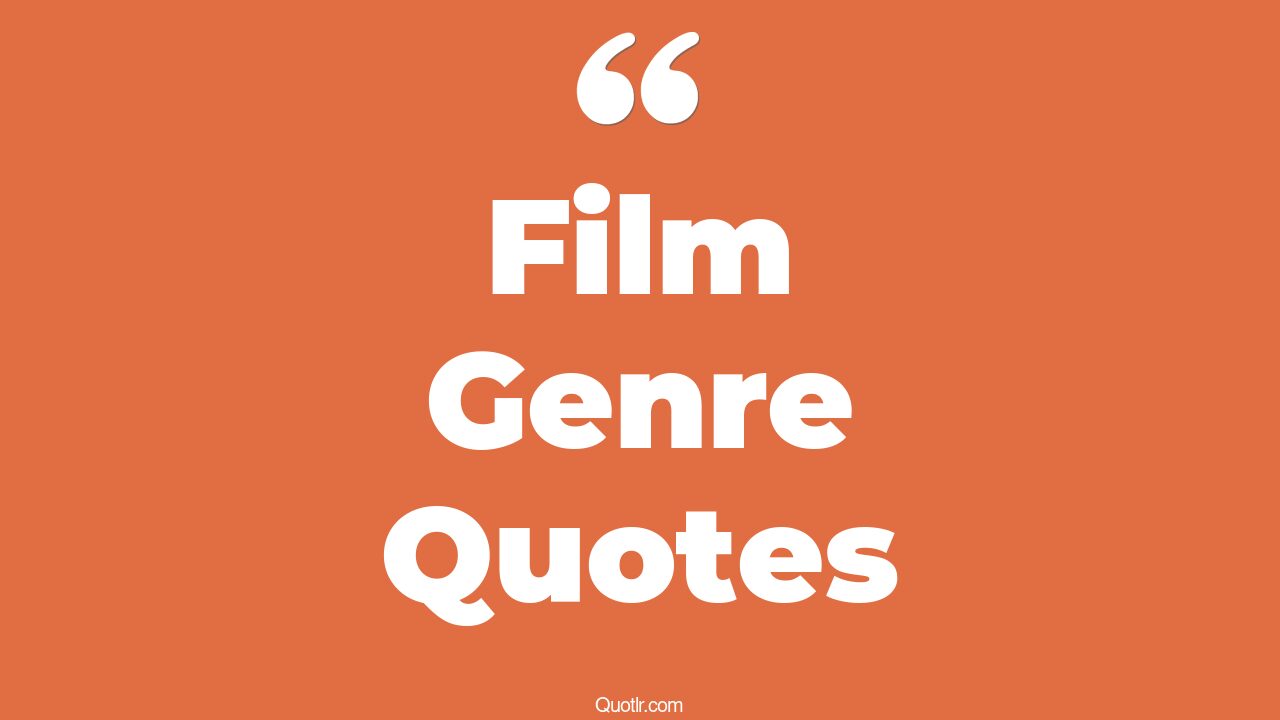 45 Unbelievable Film Genres Quizlet Quotes Genre Film Genres Quiz Quotes