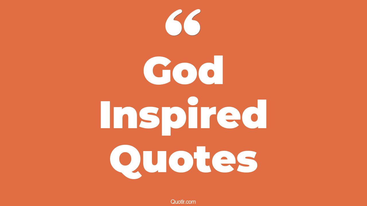 45 Interesting When You Are Inspired Quotes | jesus inspired, quotes