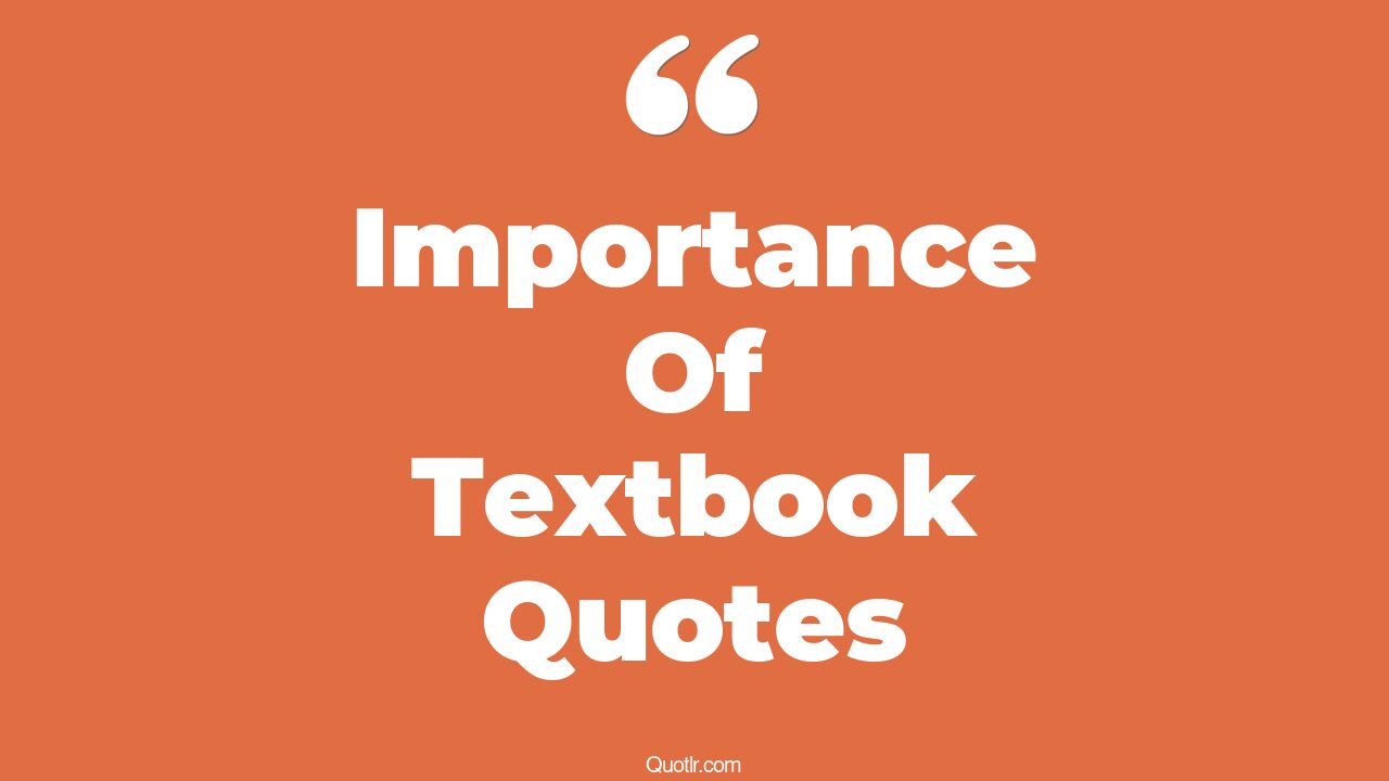 6-eye-opening-importance-of-textbook-quotes-that-will-inspire-your
