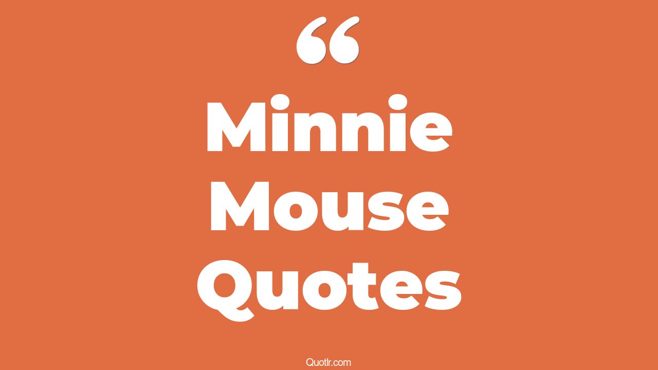5+ Almighty Minnie Mouse Quotes