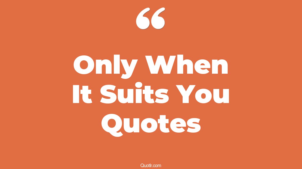 5 Devotion Only When It Suits You Quotes (man in the yellow suit tuck ...