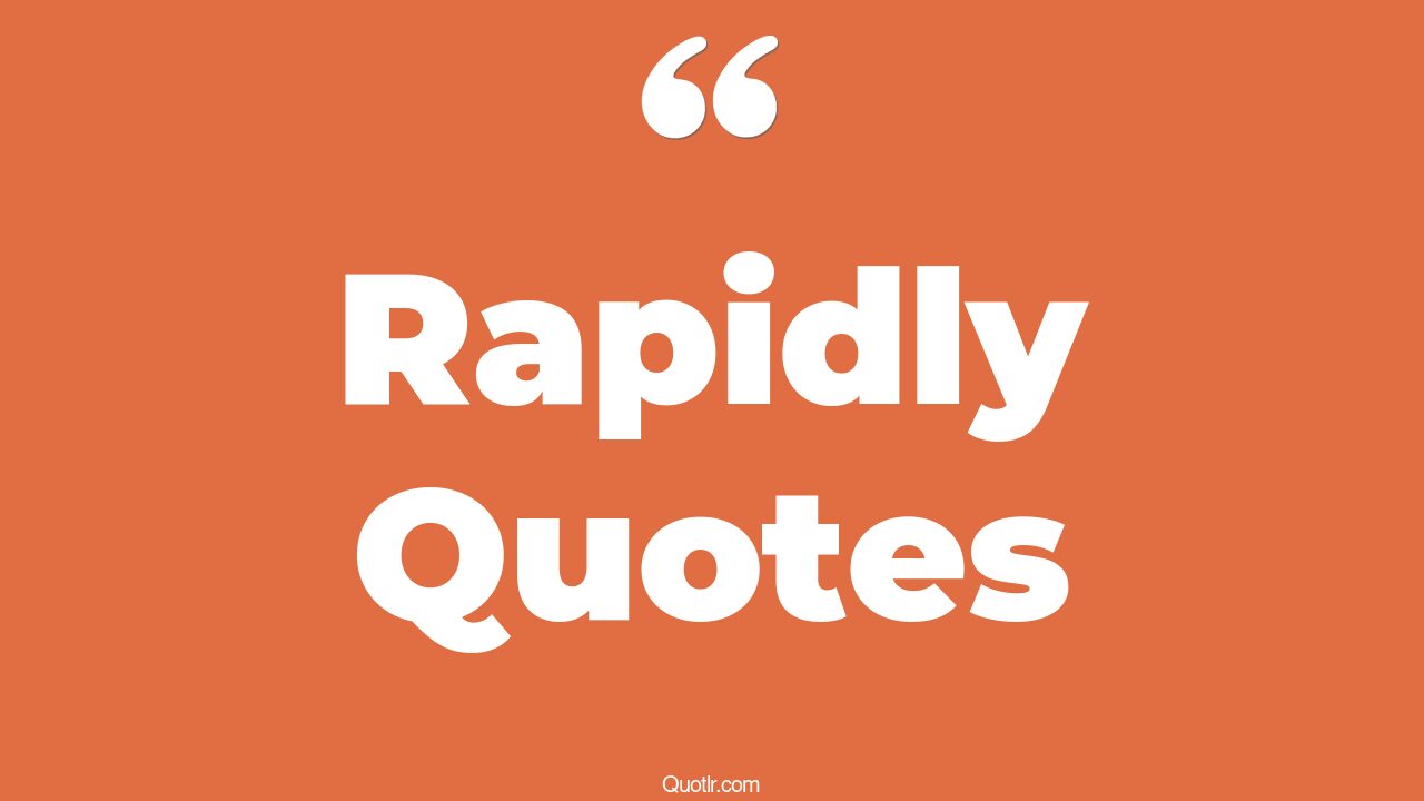 35 Devotion Rapidly Quotes Rapid Water Rapid Fire Quotes