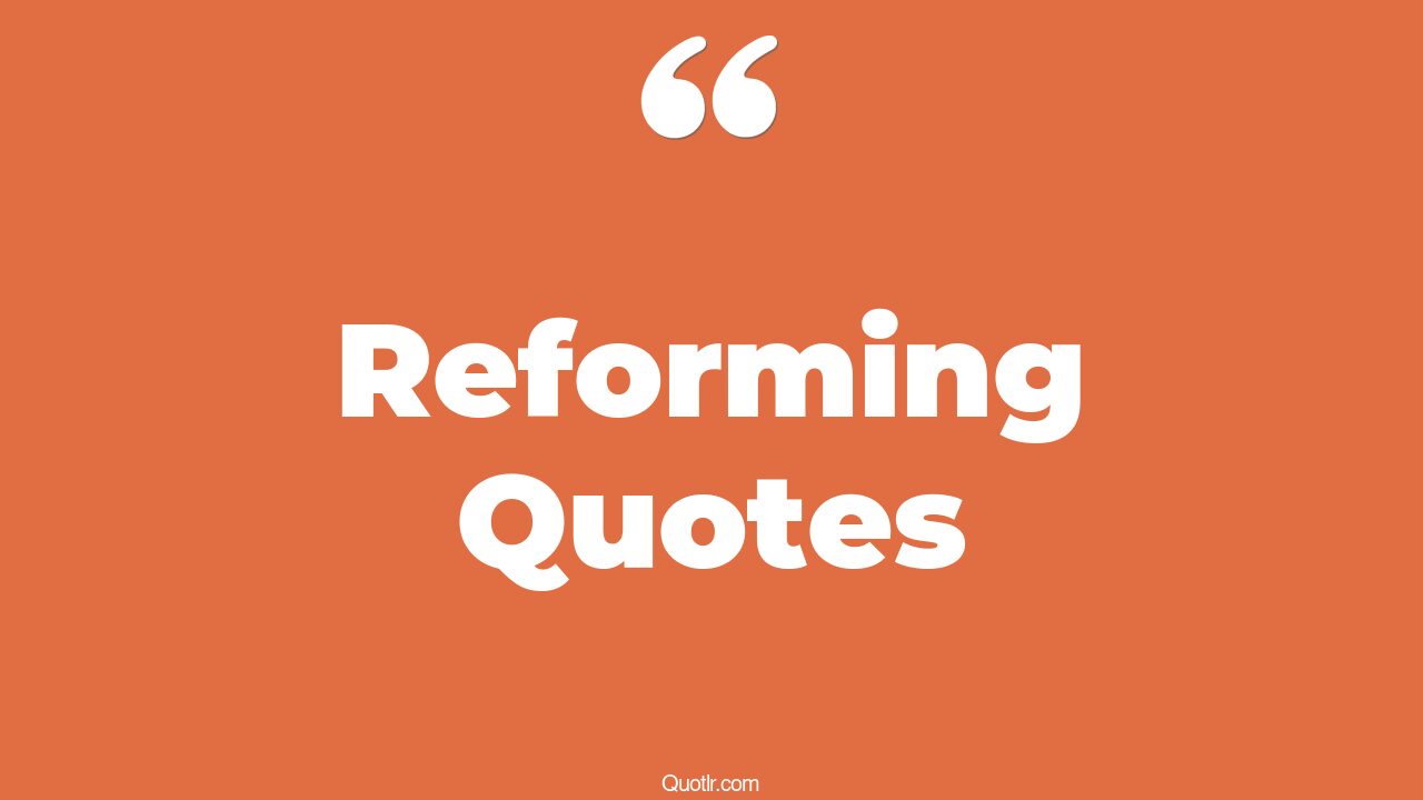45 Unusual Reforming Quotes | health care reform, health recovery quotes