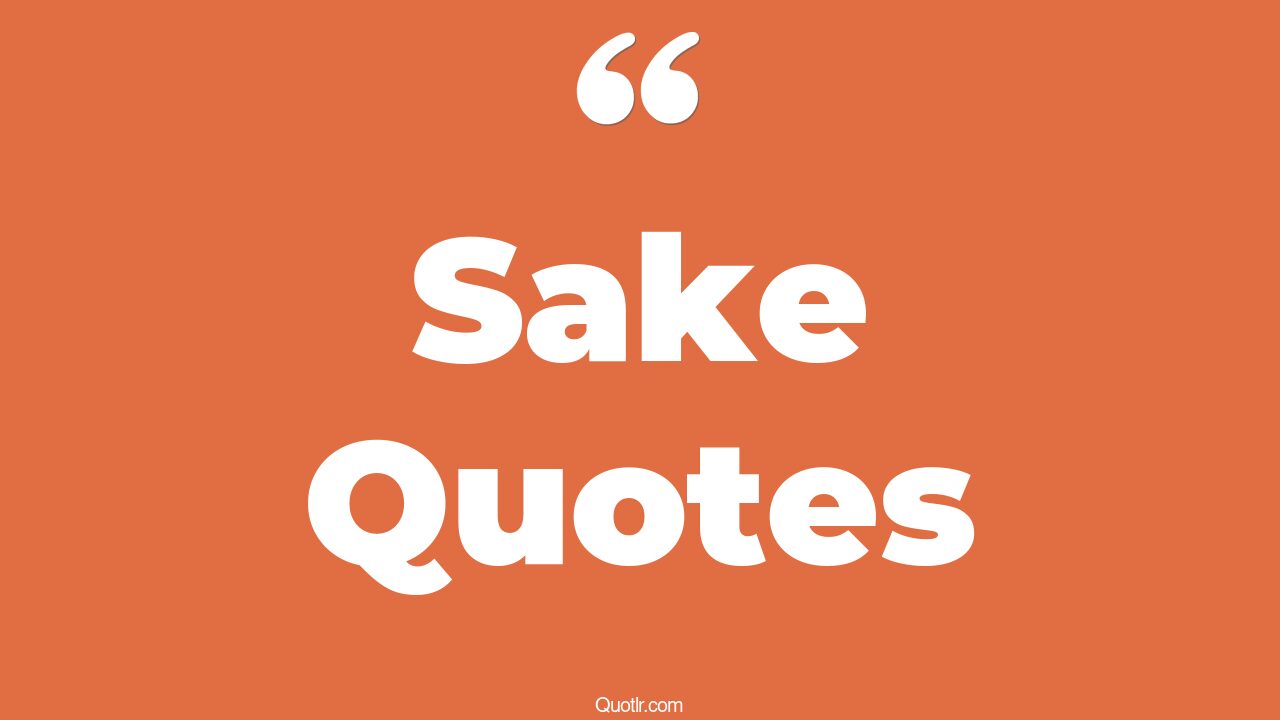 45 Jaw-dropping For God Sake Quotes | for the children's sake, namesake ...