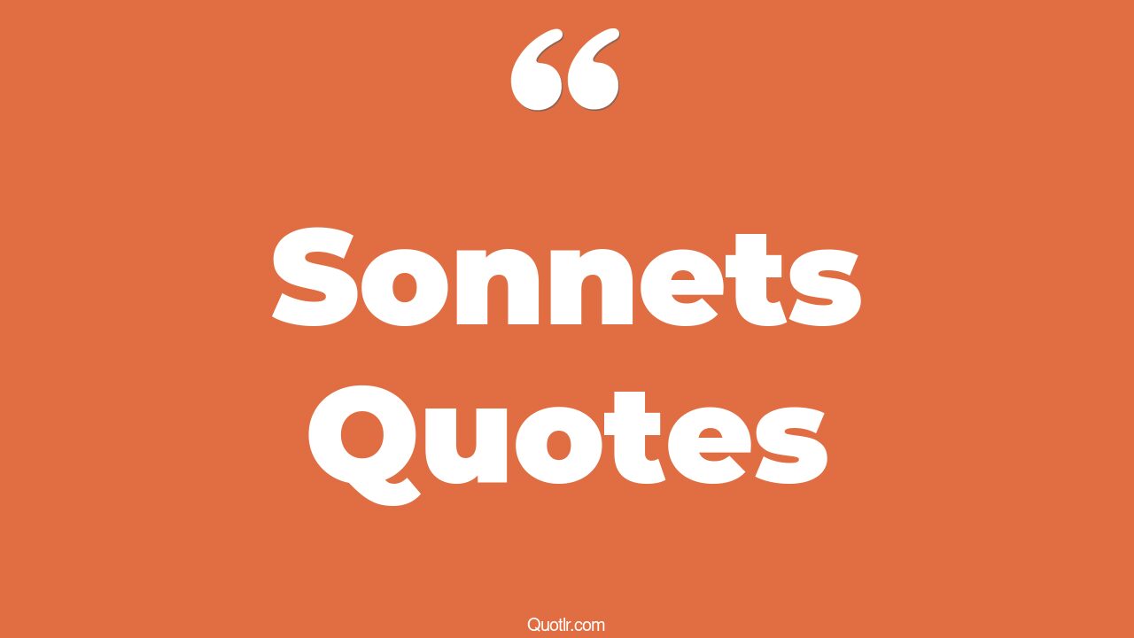 95 Eye-opening Sonnets Quotes (shakespeare sonnet, love sonnet ...