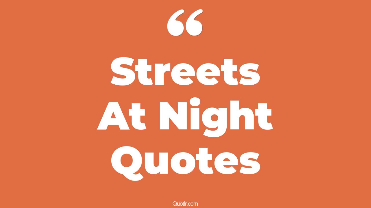 45 Blissful Night Road Quotes | late night road, night traffic quotes