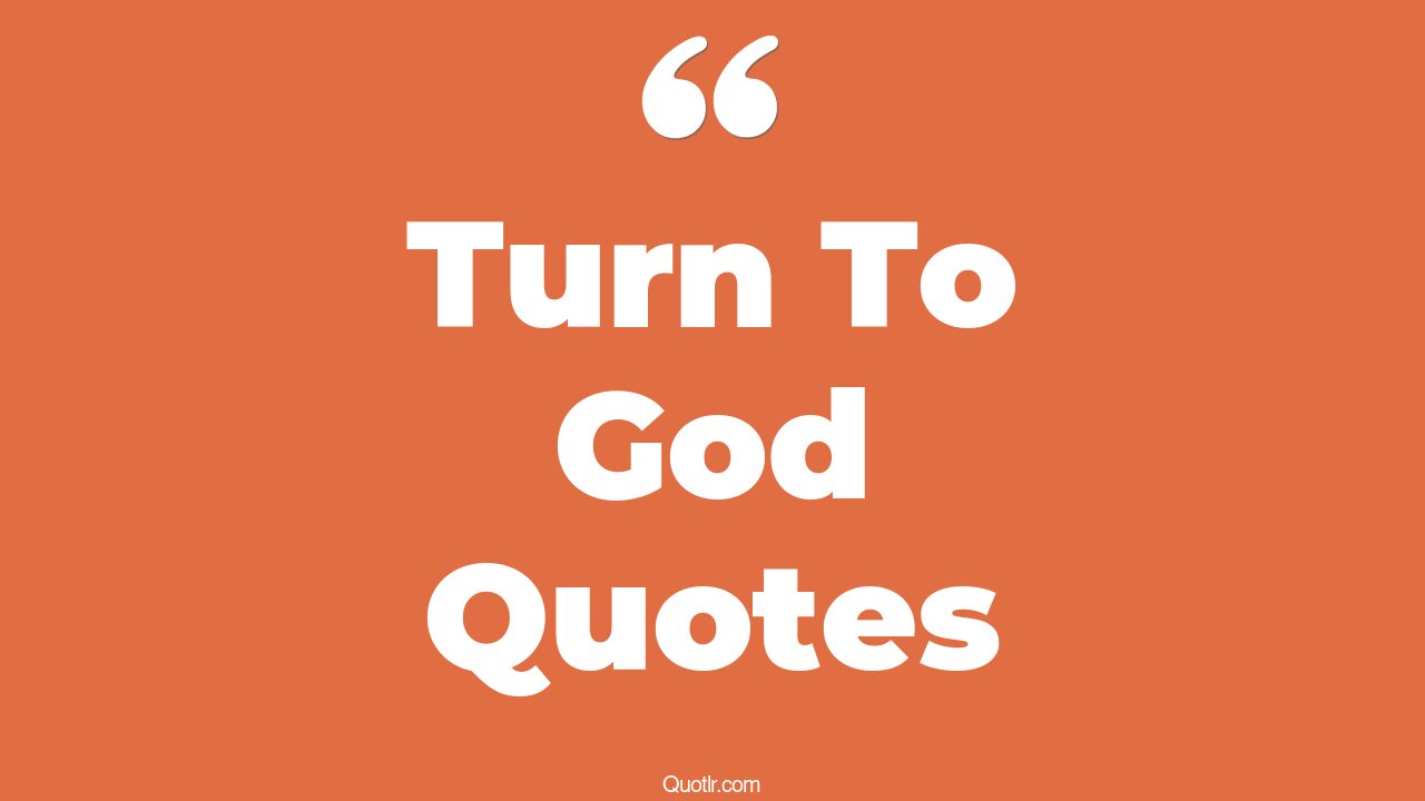 45 Heartwarming God Turn My Shame To Glory Quotes | turn it over to god ...