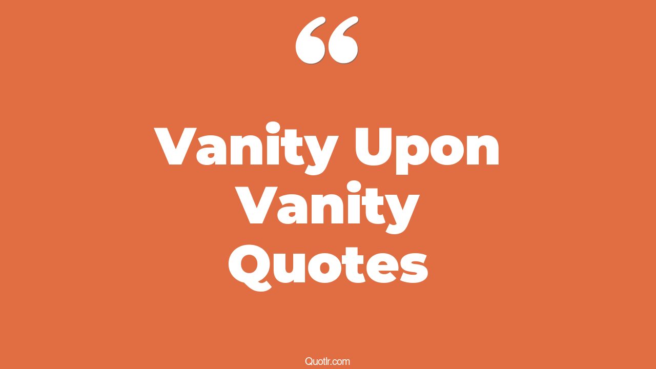 Male Vanity Quotes