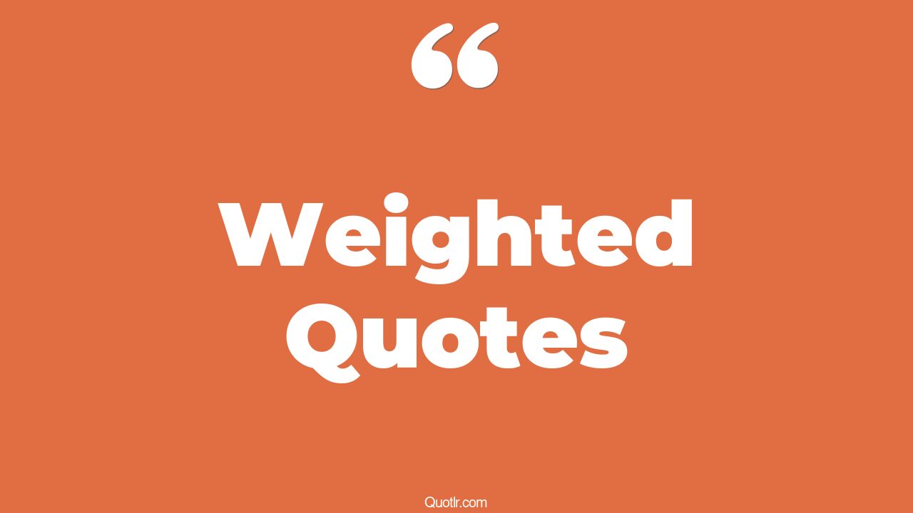 45 Satisfaction Weighted Quotes | weight loss progress, weight loss ...