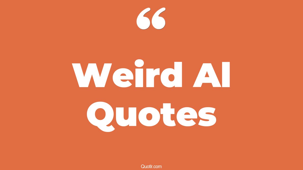 5 Unforgettable Weird Al Quotes That Will Unlock Your True Potential