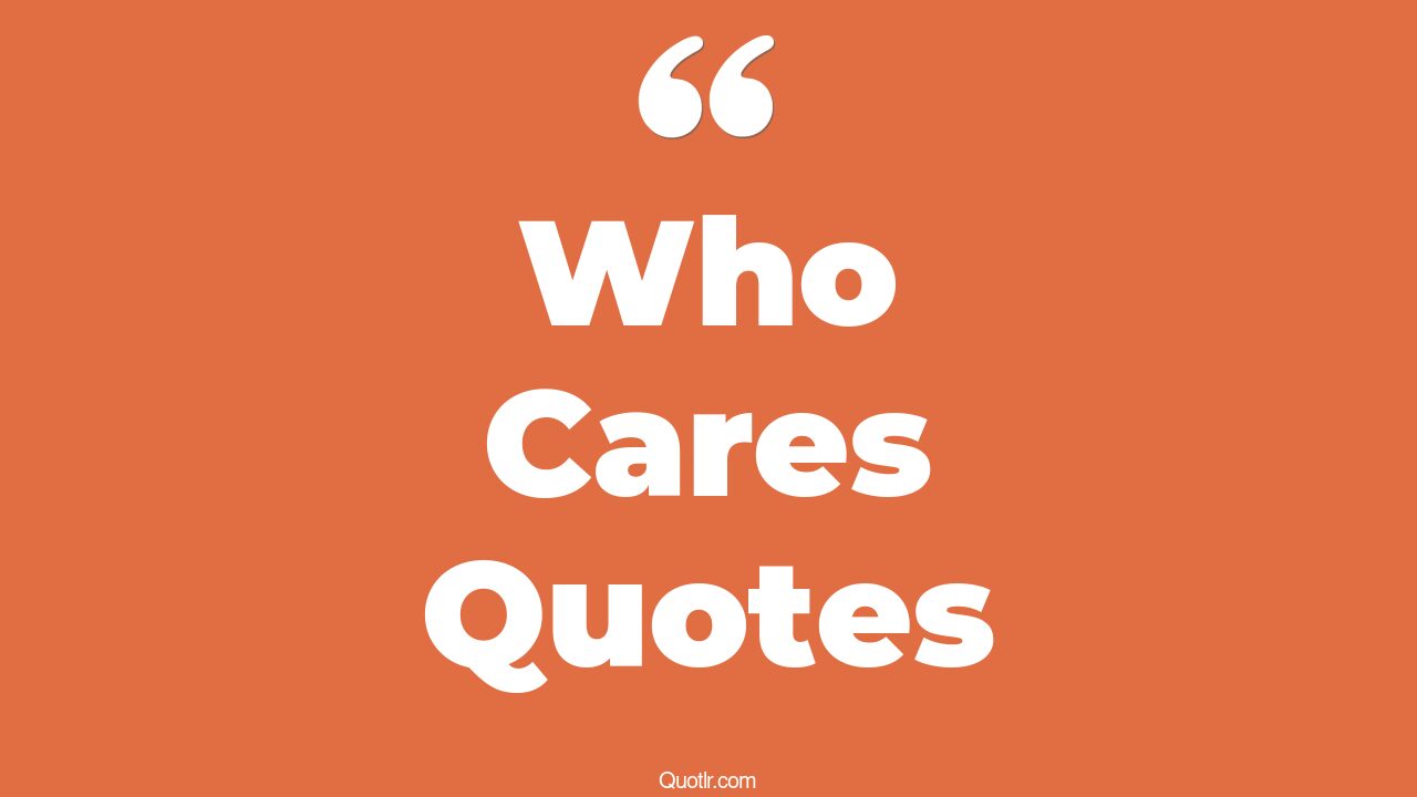 45 Lust Hard Times Show Who Cares Quotes | don't push away someone who ...